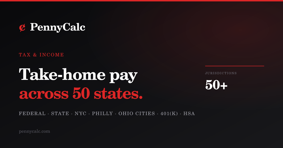Paycheck Calculator: All 50 States, FICA, 401(k) (2026) | PennyCalc